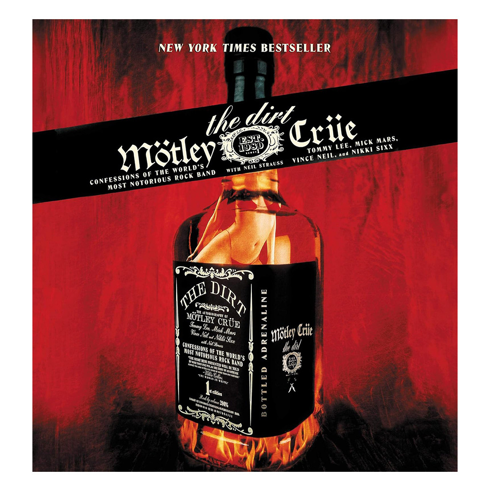 The Dirt : Confessions of the World's Most Notorious Rock Band Fiyatı ...