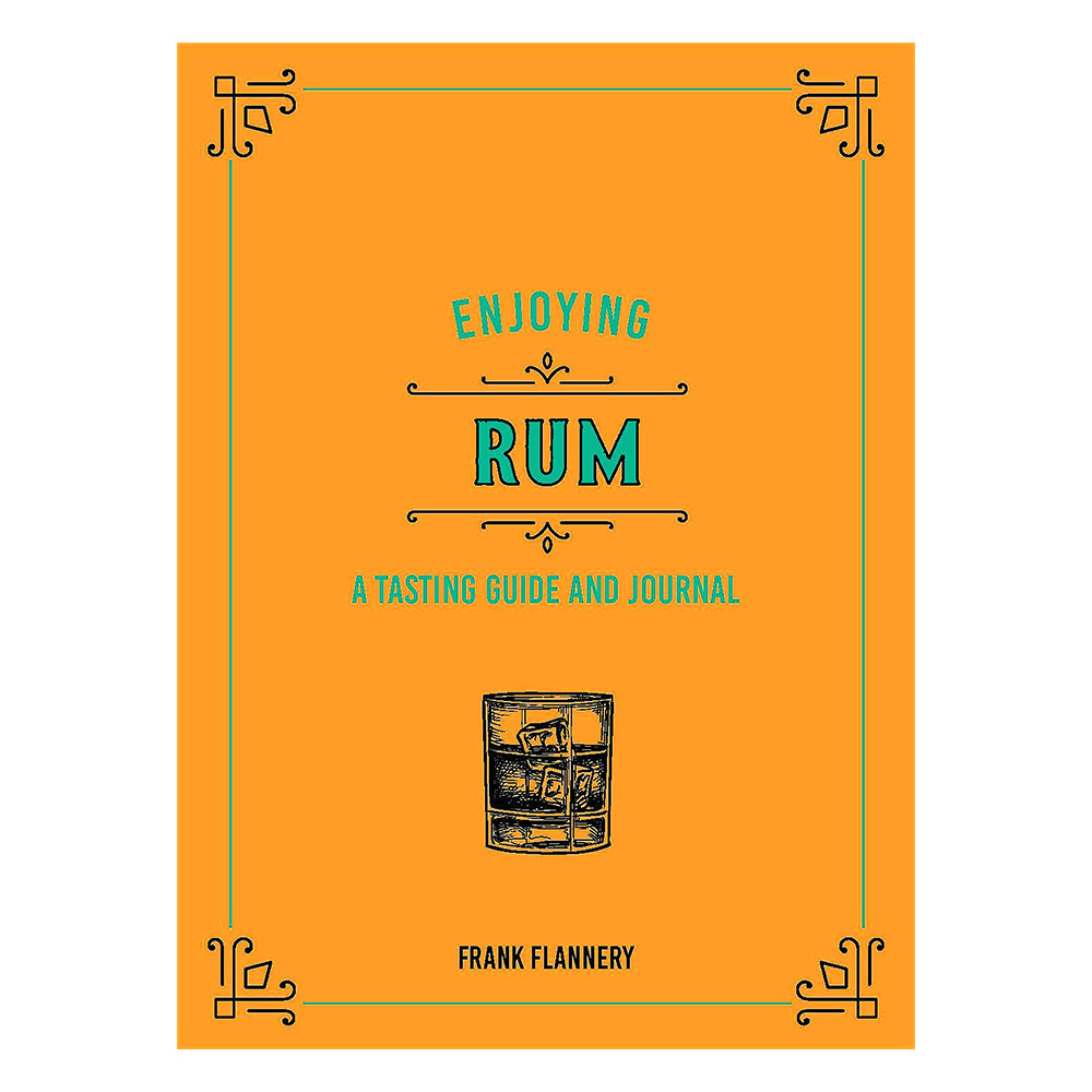 Enjoying Rum: A Tasting Guide and Journal Fiyatı, Özellikleri | ZUHAL ...